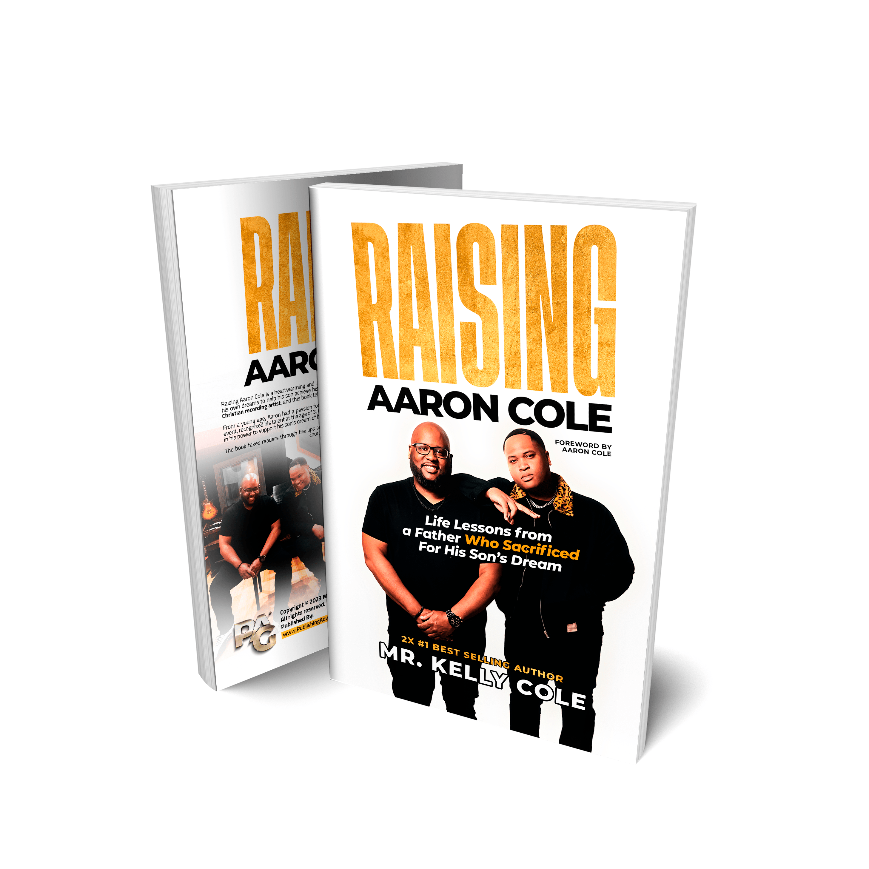 Raising Aaron Cole by Mr. Kelly Cole